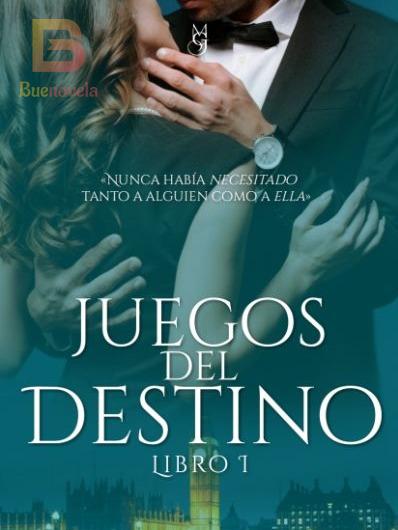 JUEGOS DEL DESTINO PDF y novela en línea por Grxs para leer gratis - Romántica Historias - BueNovela