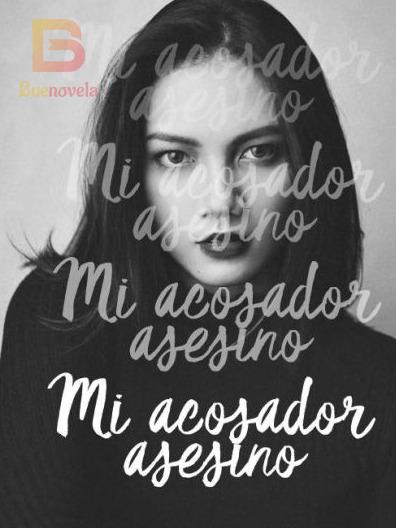 Mi acosador asesino PDF y novela en línea por Stefani C para leer ...