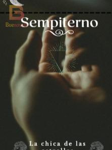 Sempiterno PDF y novela en línea por La chica de las estrellas para ...