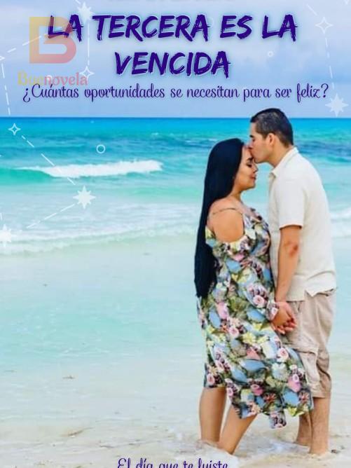 Leer La tercera es la vencida PDF de Ana de la Mora en línea gratis — Buenovela