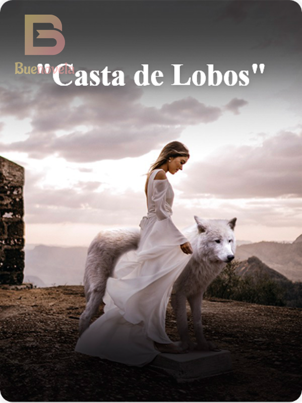 Leer "Casta de Lobos" PDF de Balloleth en línea gratis — Buenovela