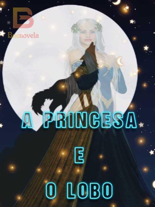 A Princesa e o Lobo PDF e romance online por Meg Roberts para ler ...