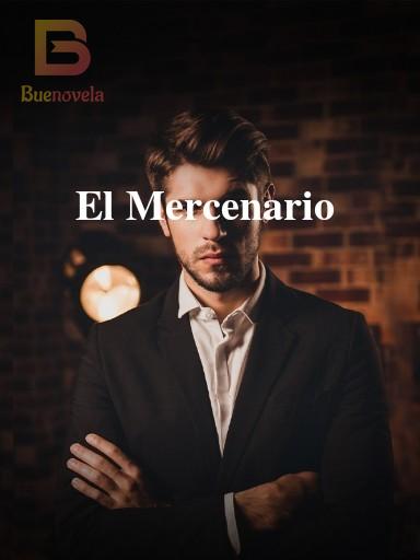 El Mercenario PDF y novela en línea por Gena Jim para leer gratis - Romántica Historias - BueNovela